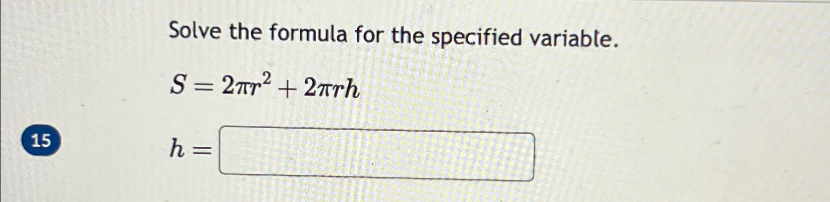 Solved Solve the formula for the specified | Chegg.com