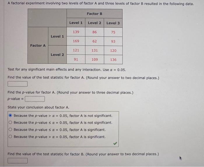 Solved A factorial experiment involving two levels of factor | Chegg.com