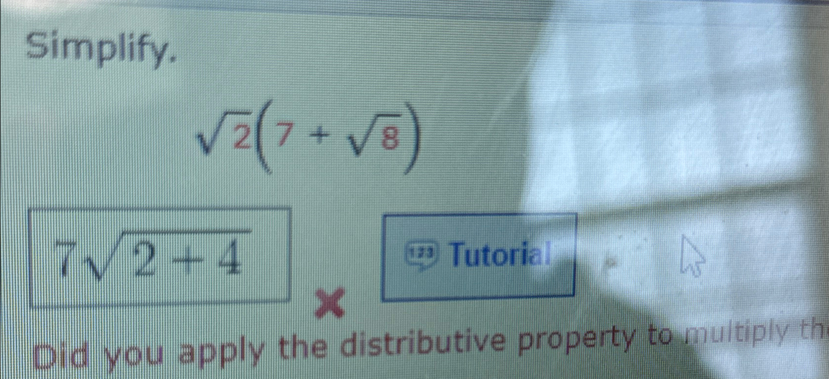 Solved Simplify.22(7+82)Did you apply the distributive | Chegg.com