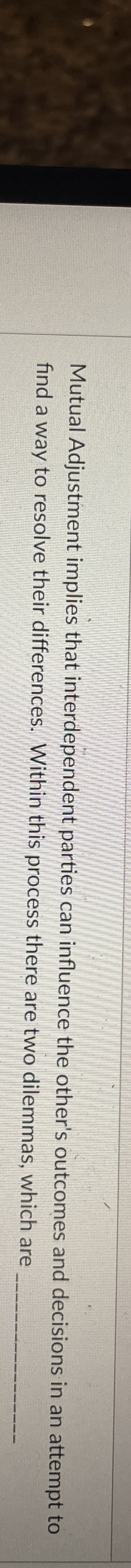 Solved Mutual Adjustment implies that interdependent parties | Chegg.com