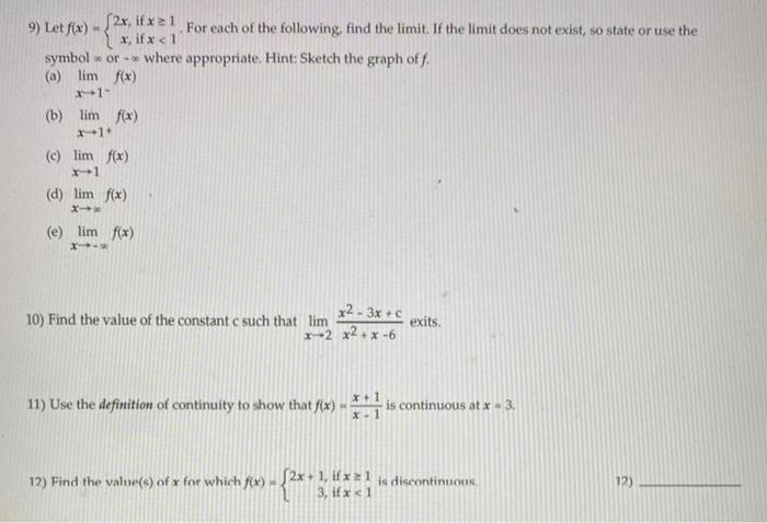 Solved 9) Let f(x)={2x, if x≥1x, if x
