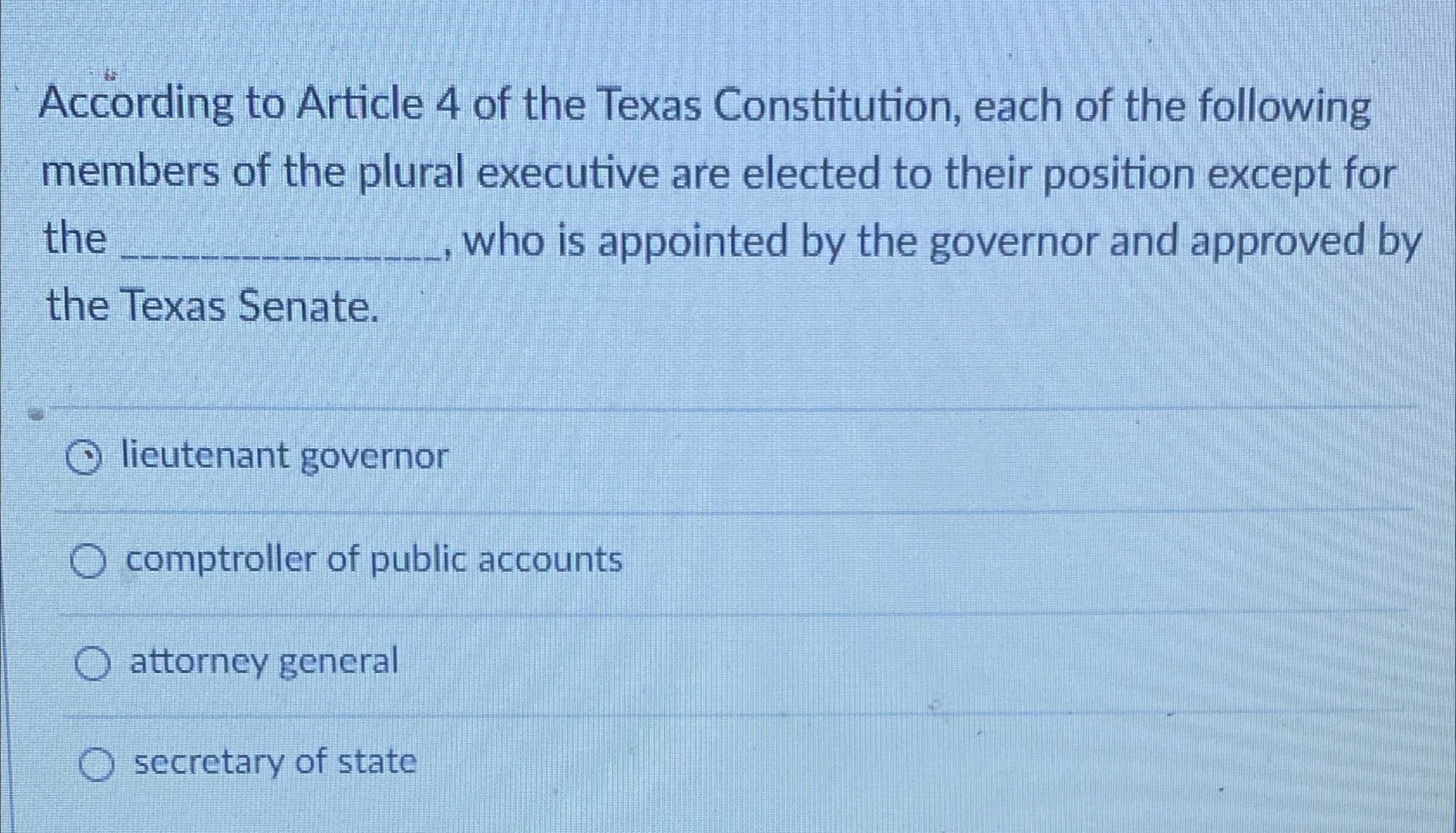Solved According to Article 4 ﻿of the Texas Constitution, | Chegg.com