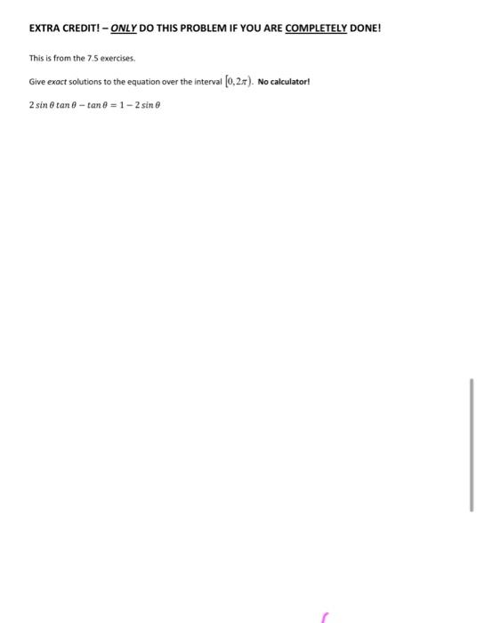 Solved EXTRA CREDIT! - ONLY DO THIS PROBLEM IF YOU ARE | Chegg.com