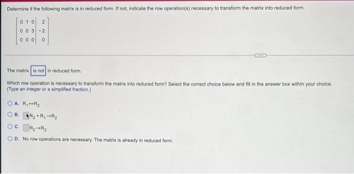 Solved Determine if the following matrix is in reduced form. | Chegg.com