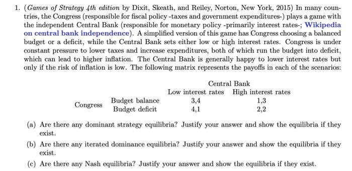 Solved 1. (Games of Strategy 4th edition by Dixit, Skeath, | Chegg.com