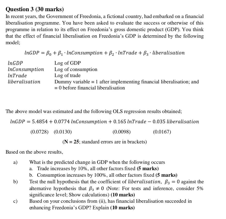 Solved Question 3 (30 marks) In recent years, the Government | Chegg.com