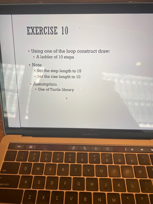Solved Exercise 10 Using One Of The Loop Construct Draw