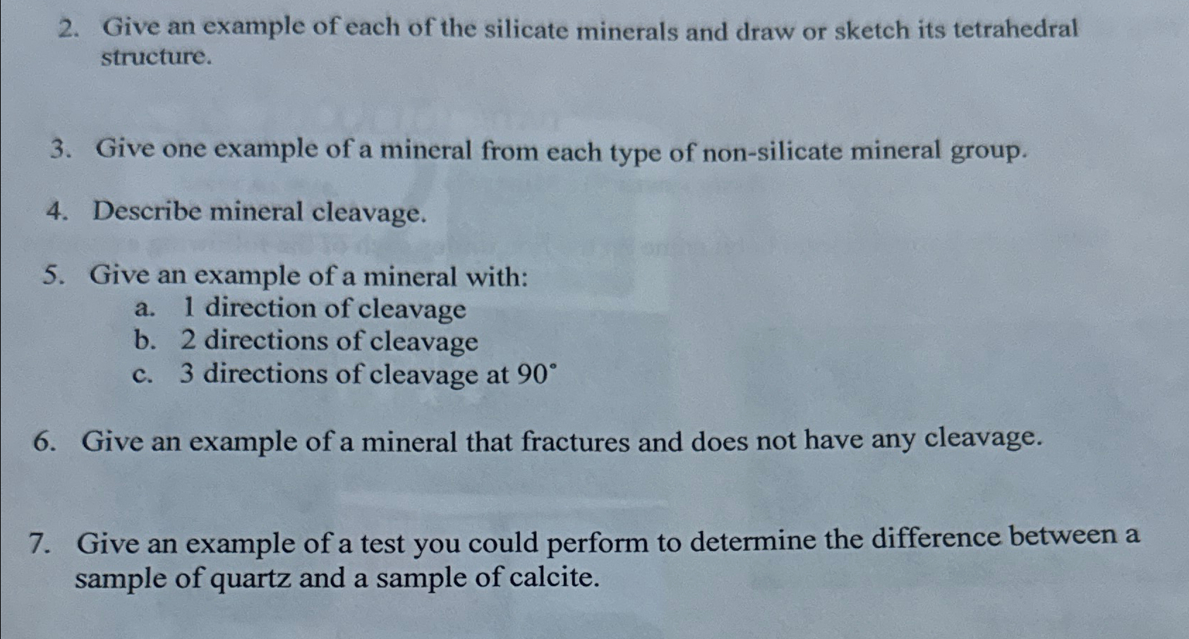 Solved Give an example of each of the silicate minerals and | Chegg.com