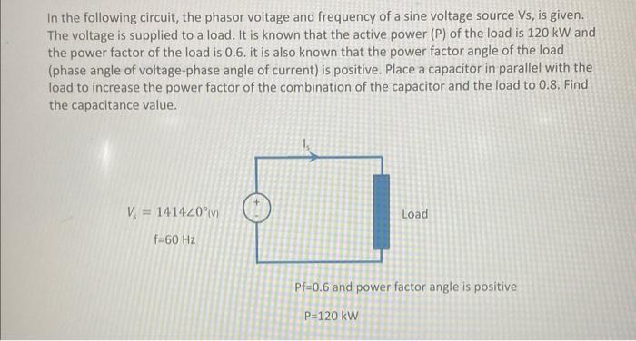 Solved In the following circuit, the phasor voltage and | Chegg.com