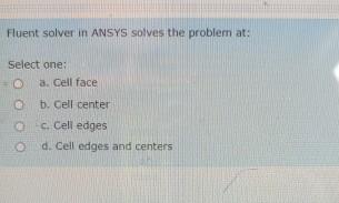 Solved Fluent solver in ANSYS solves the problem at:Select | Chegg.com