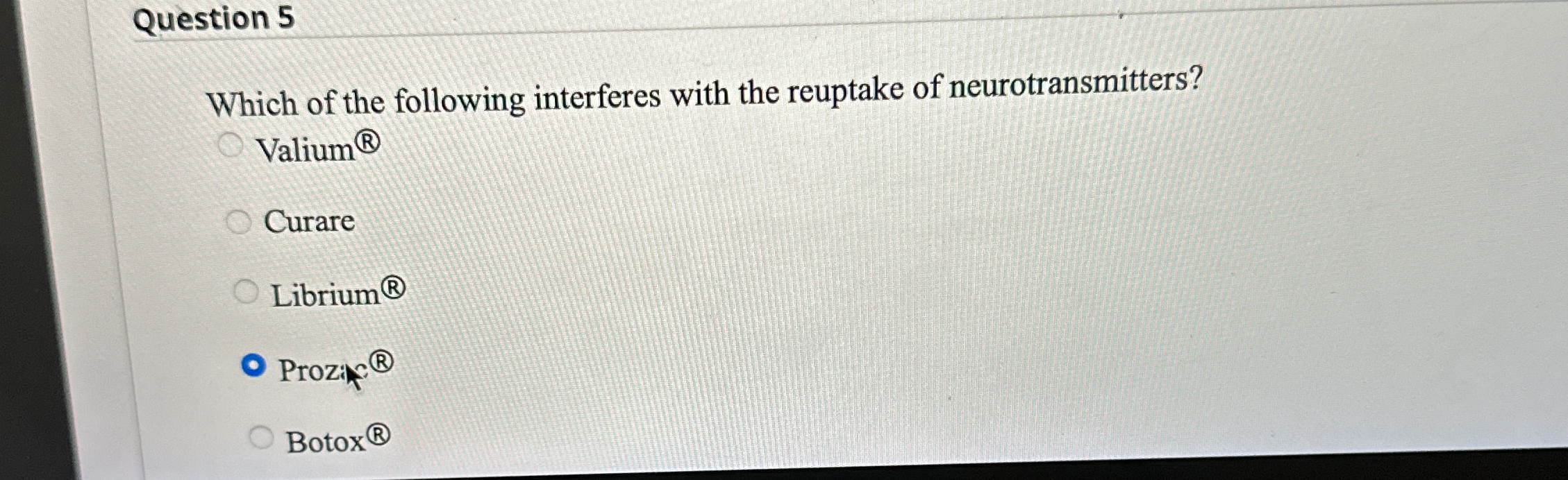 Solved Question 5Which of the following interferes with the | Chegg.com