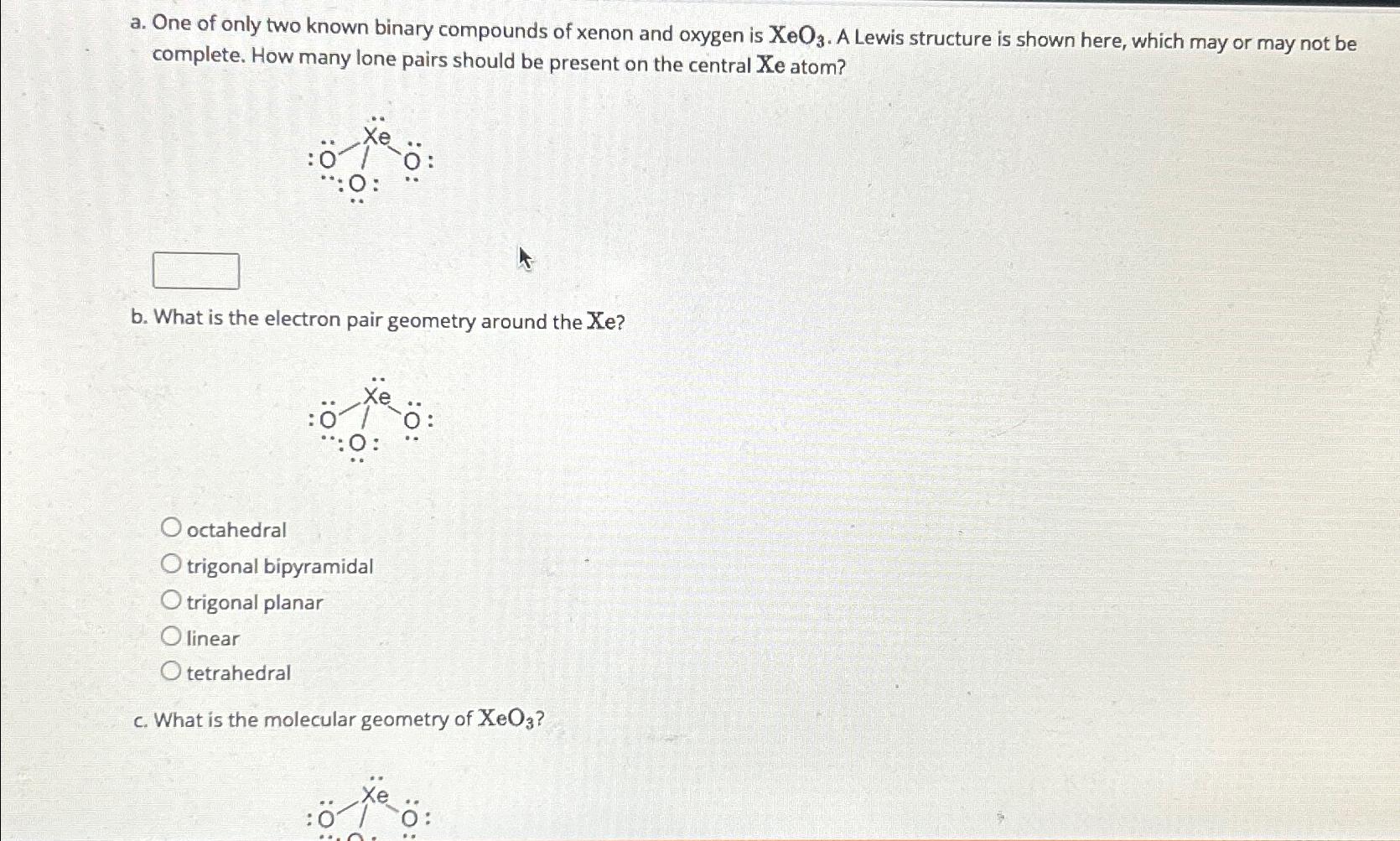 Solved a. ﻿One of only two known binary compounds of xenon | Chegg.com