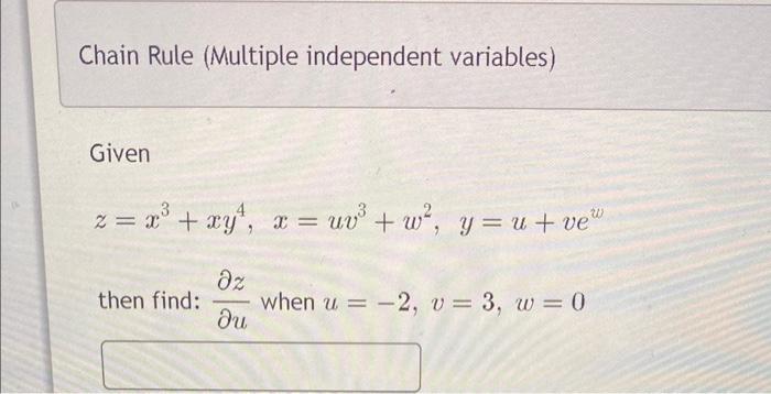 Solved Chain Rule (Multiple independent variables) Given | Chegg.com