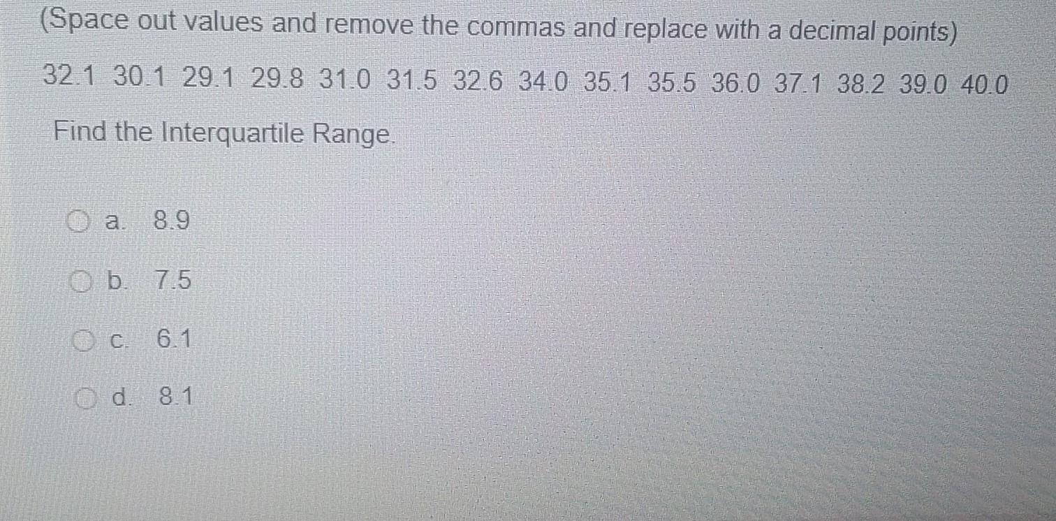 Solved (Space out values and remove the commas and replace | Chegg.com