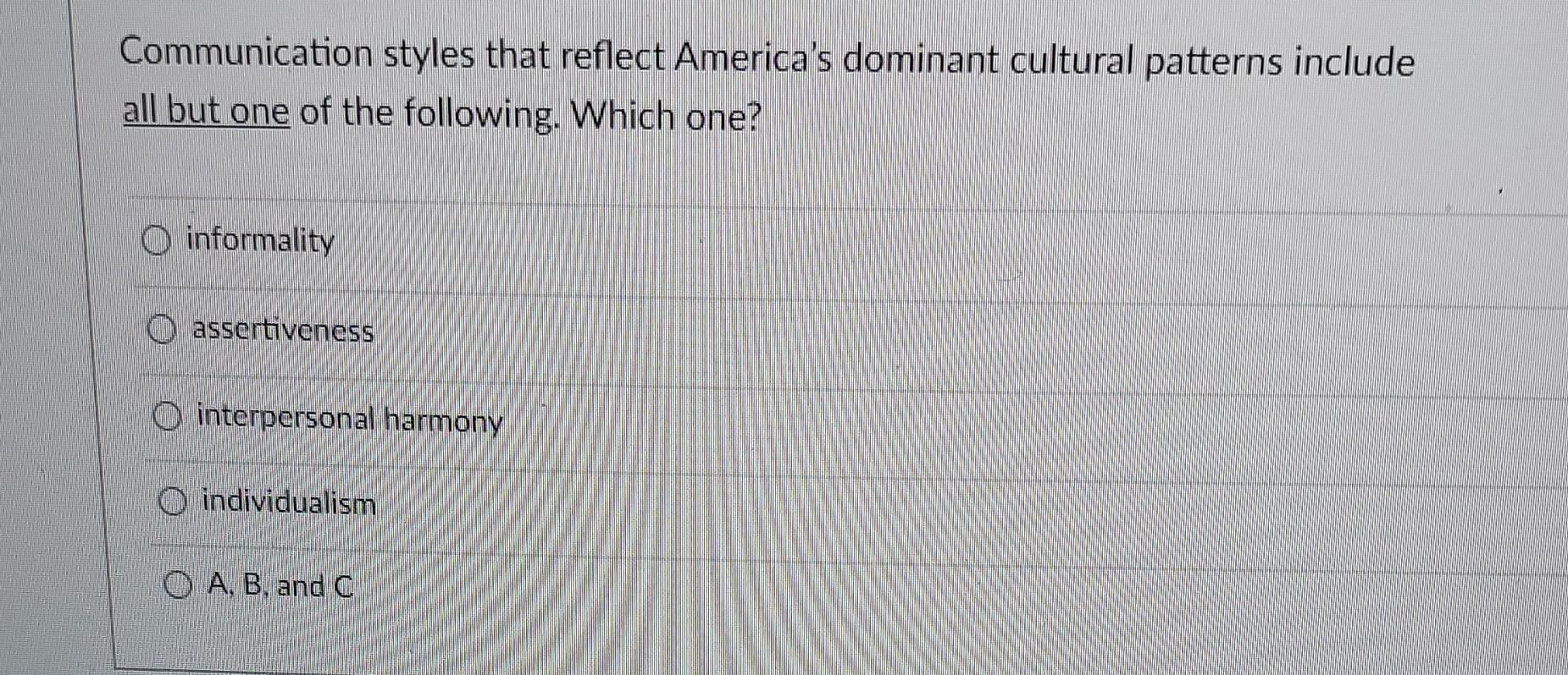 Communication styles that reflect America's dominant | Chegg.com