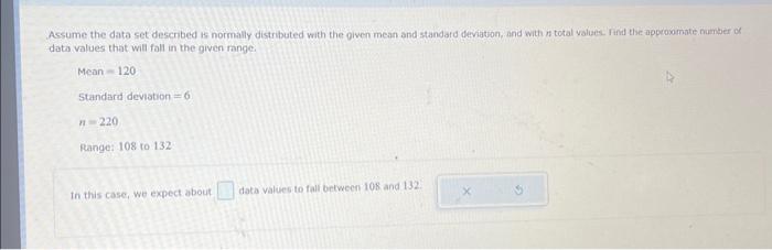 Solved Assume the data set described is normally distributed | Chegg.com