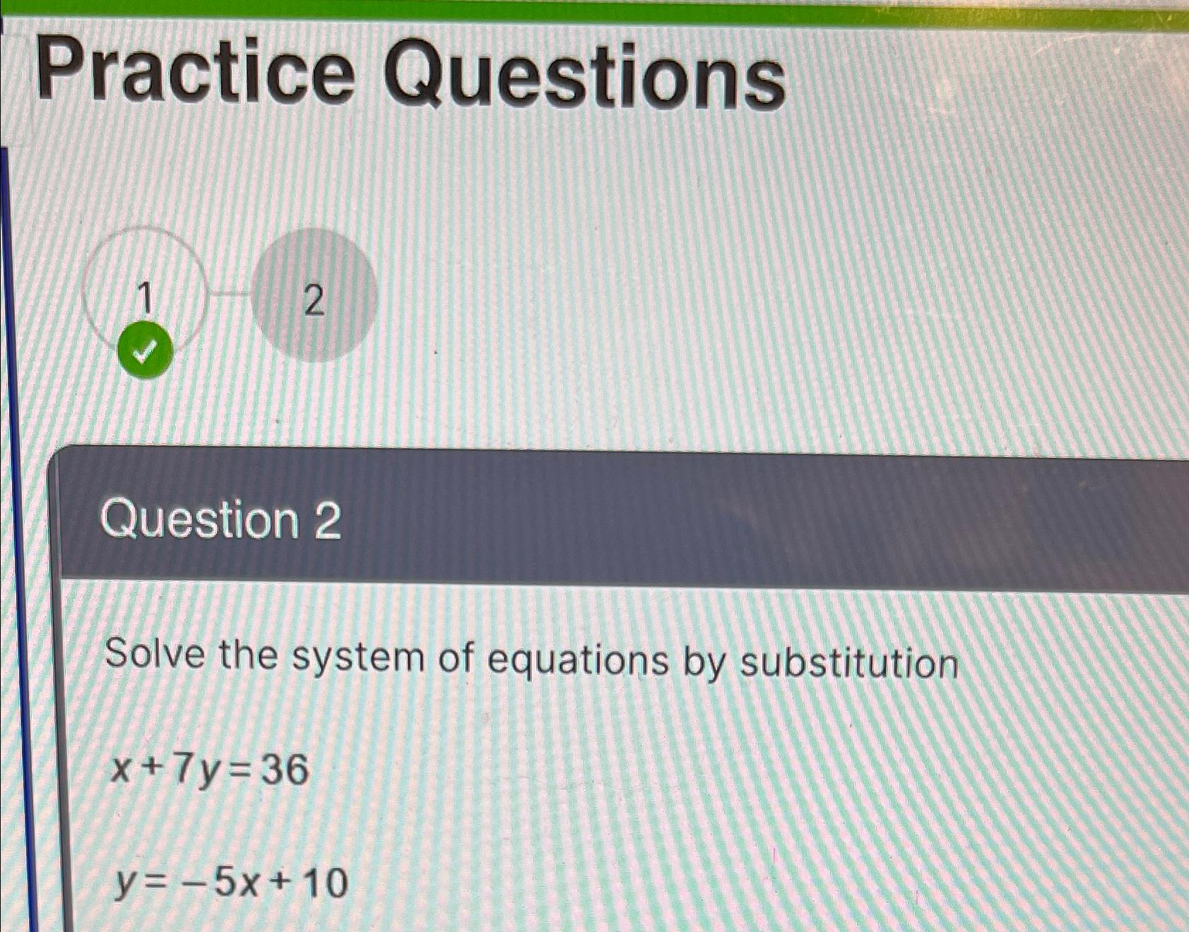 Solved Practice Questions2Question 2Solve the system of | Chegg.com