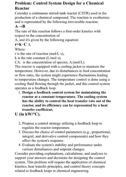Solved Problem: Control System Design for a Chemical Reactor | Chegg.com