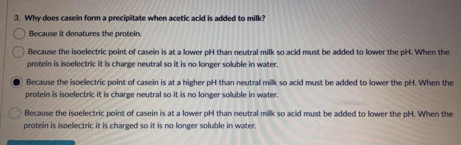 Solved 3. Why does casein form a precipitate when acetic | Chegg.com
