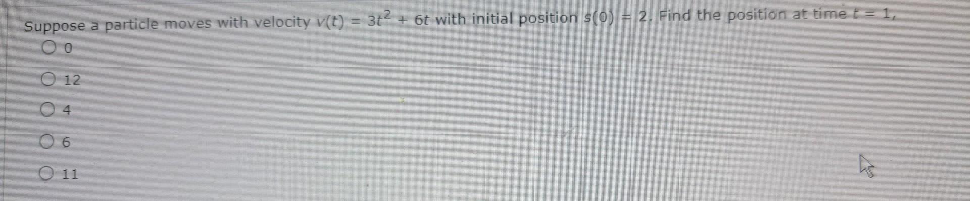 Solved Suppose a particle moves with velocity v(t)=3t2+6t | Chegg.com