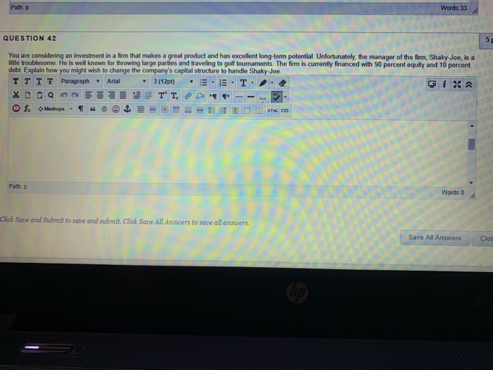 Solved Path:p Words 33 QUESTION 42 You are considering an | Chegg.com