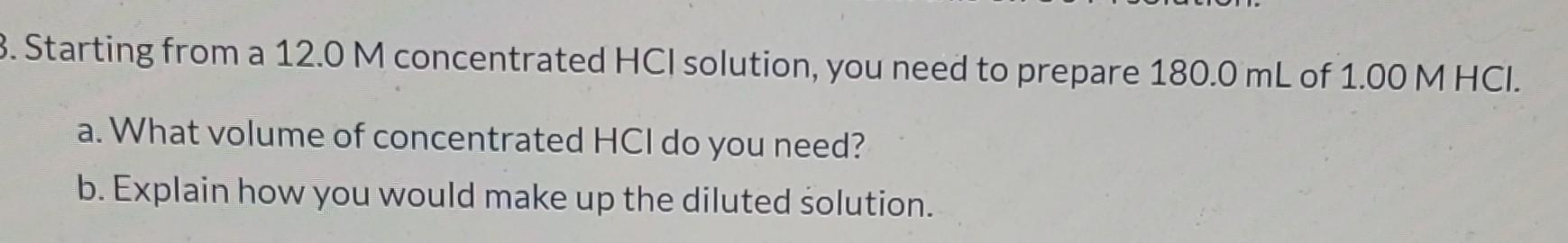 Solved Starting from a 12.0M concentrated HCl solution, you | Chegg.com