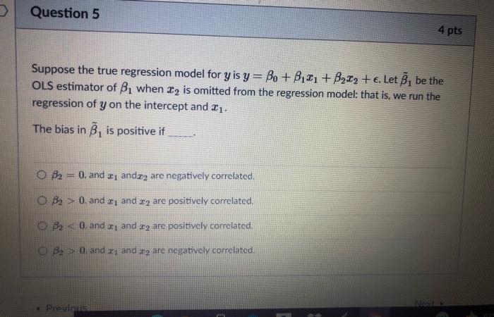 Solved Question 5 4 pts Suppose the true regression model | Chegg.com Solved Question 5 4 pts Suppose the true regression model | Chegg.com