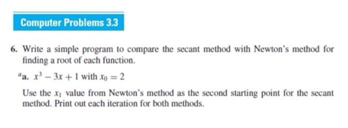 Solved 6. Write a simple program to compare the secant | Chegg.com