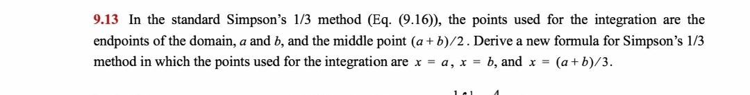 Solved 9.13 ﻿In the standard Simpson's 13 ﻿method | Chegg.com