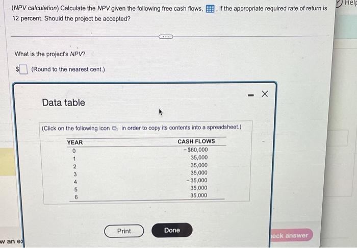 Solved (NPV calculation) Calculate the NPV given the | Chegg.com