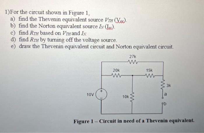 Solved 1)For the circuit shown in Figure 1 , a) find the | Chegg.com