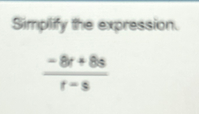 Solved Simplify the expression.-8t+8st-s | Chegg.com
