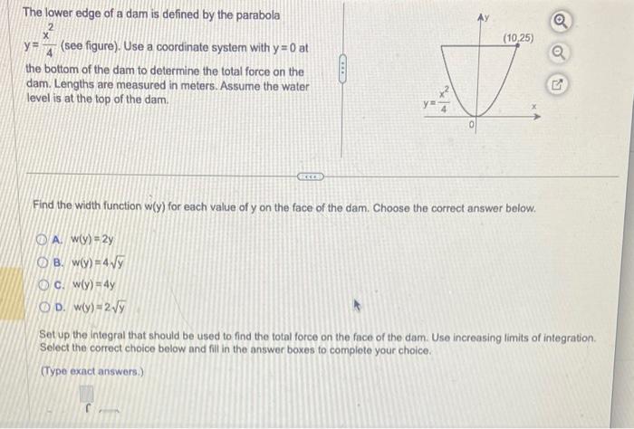 Solved The lower edge of a dam is defined by the parabola | Chegg.com