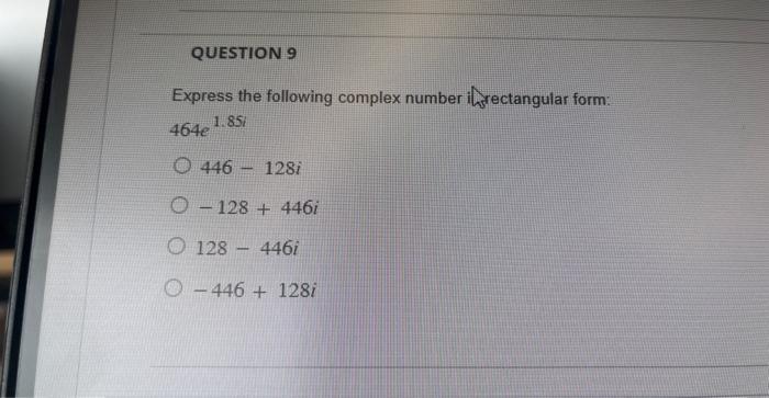 Solved Express the following complex number ifrectangular | Chegg.com