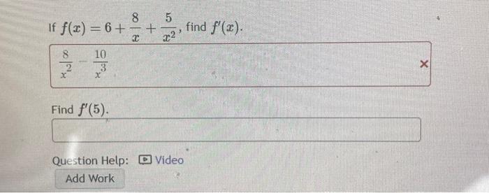 Solved If f(x)=6+x8+x25 Find f′(5) | Chegg.com