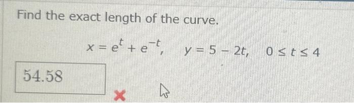 Solved Find the exact length of the curve described by the | Chegg.com