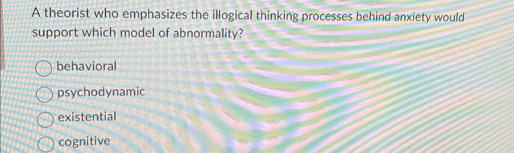 Solved A theorist who emphasizes the illogical thinking | Chegg.com