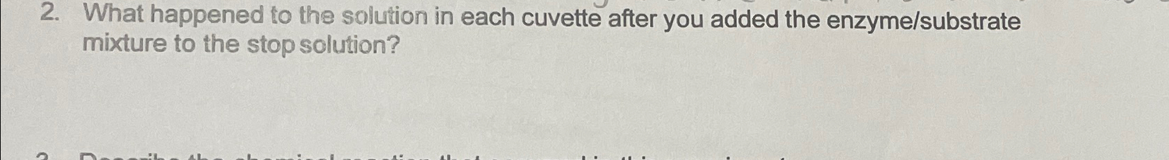 Solved What happened to the solution in each cuvette after | Chegg.com