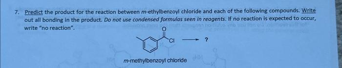 Solved 7. Predict the product for the reaction between | Chegg.com