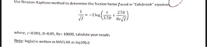 Solved Use Newton-Raphson method to determine the friction | Chegg.com