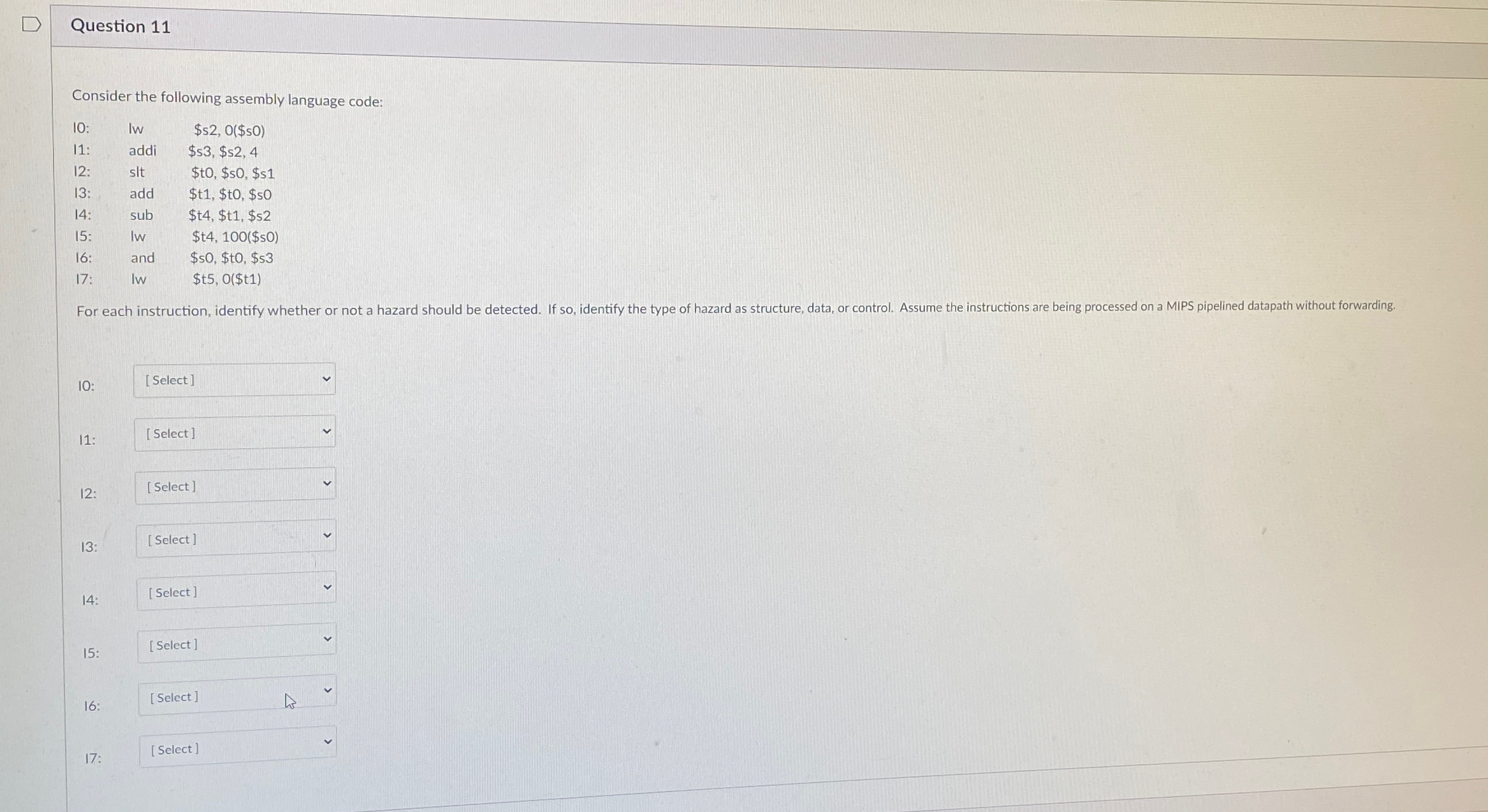 Solved Question 11Consider the following assembly language | Chegg.com