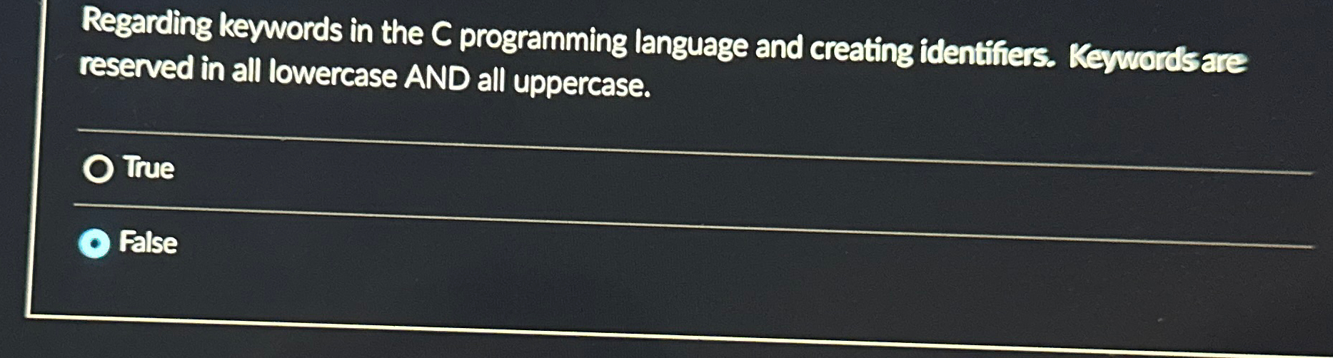 Solved Regarding keywords in the C ﻿programming language and | Chegg.com