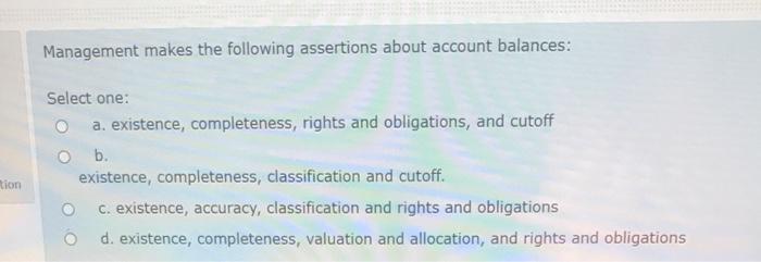 Solved Management makes the following assertions about | Chegg.com