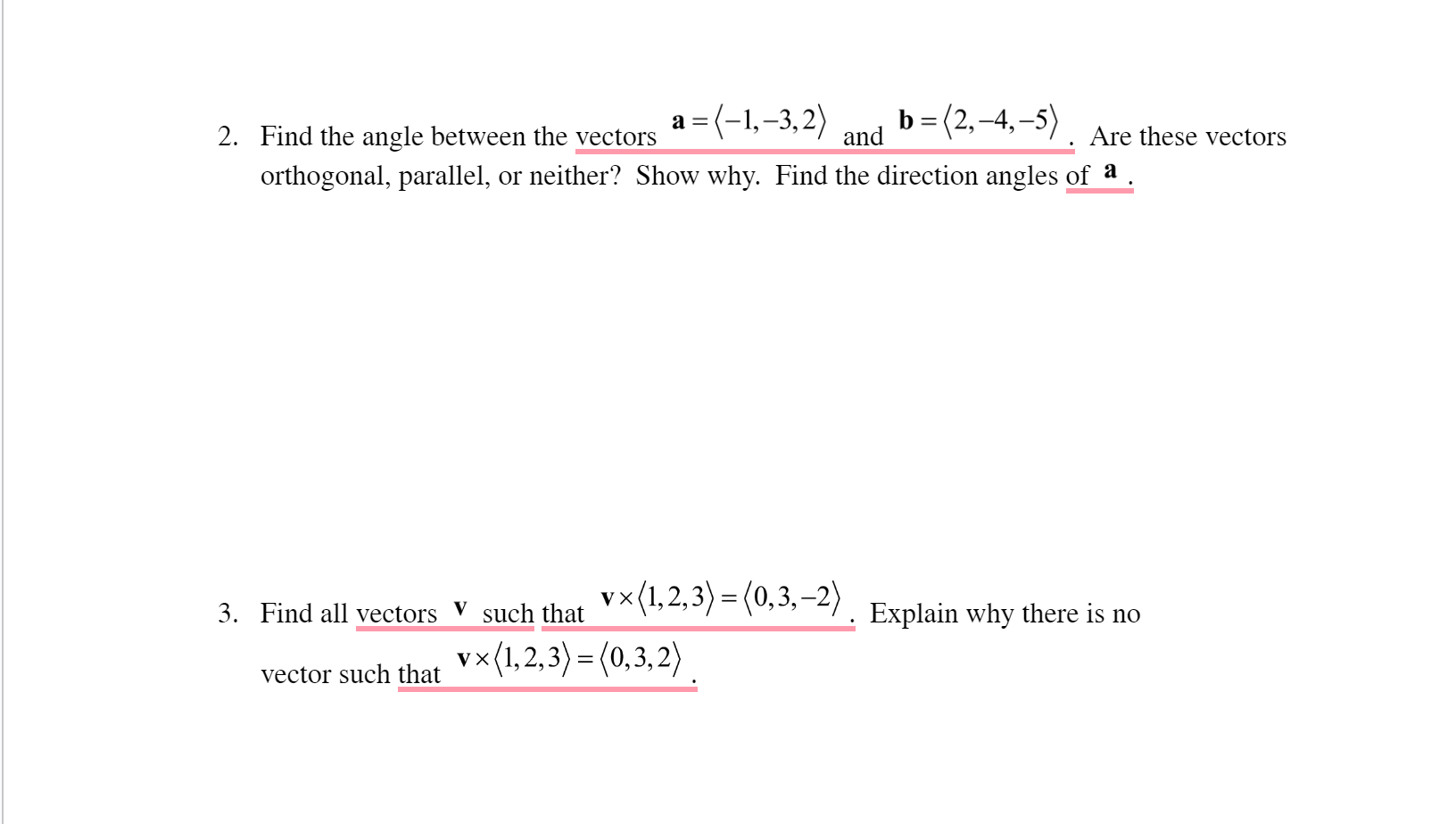 Solved Find all vectors v ﻿such that v×(:1,2,3:)=(:0,3,-2:). | Chegg.com