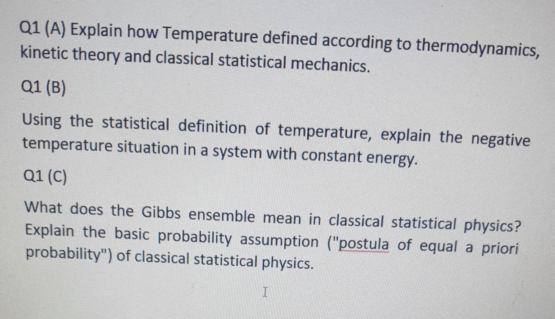 Q1 (A) Explain how Temperature defined according to | Chegg.com