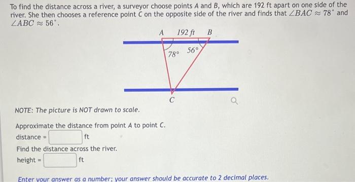 Solved To find the distance across a river, a surveyor | Chegg.com
