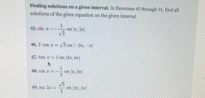 Solved Finding solutions on a given interval. In Exercises | Chegg.com