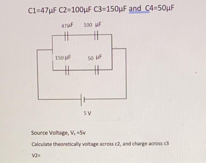 Solved C1=47uF C2=100uF C3=150uF and C4=50uF 47uF th 100 uF | Chegg.com