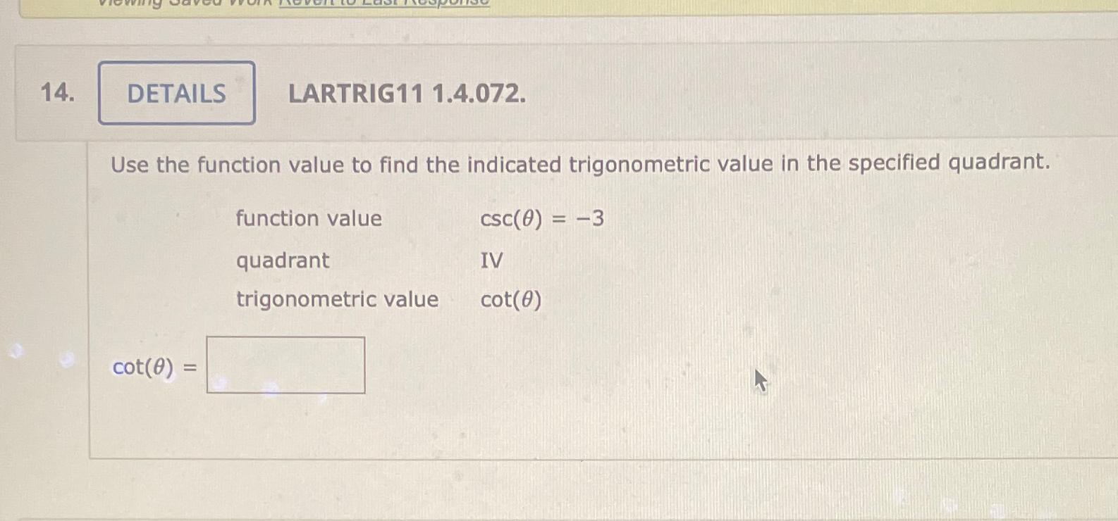 Solved LARTRIG11 1.4.072.Use the function value to find the | Chegg.com