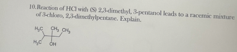 Solved by an EXPERT Reaction of HCl with (S) 2,3-dimethyl, 3-pentanol | Chegg.com